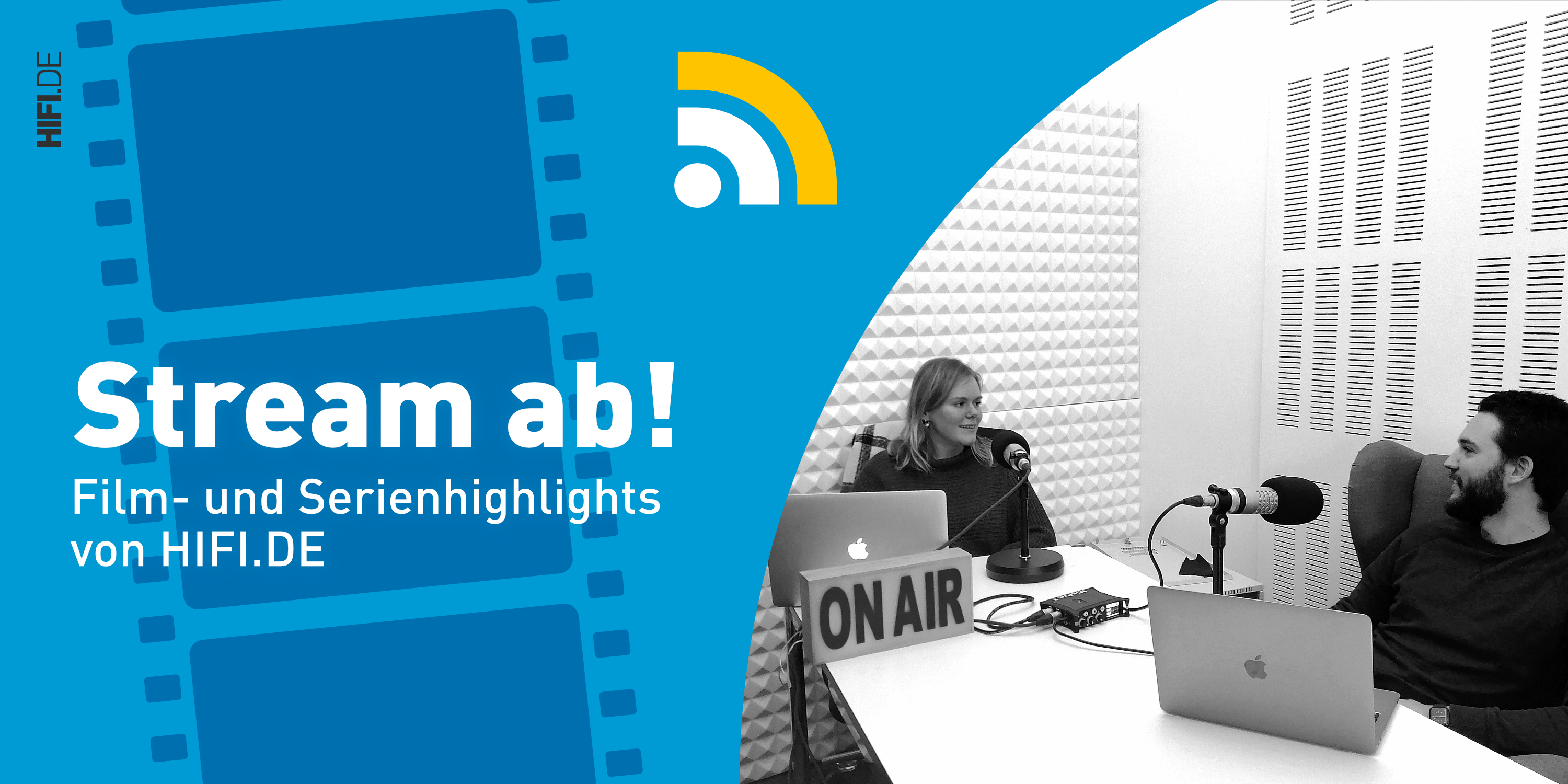 Stream ab! – Streaming-Highlights jetzt auch als Podcast - HIFI.DE